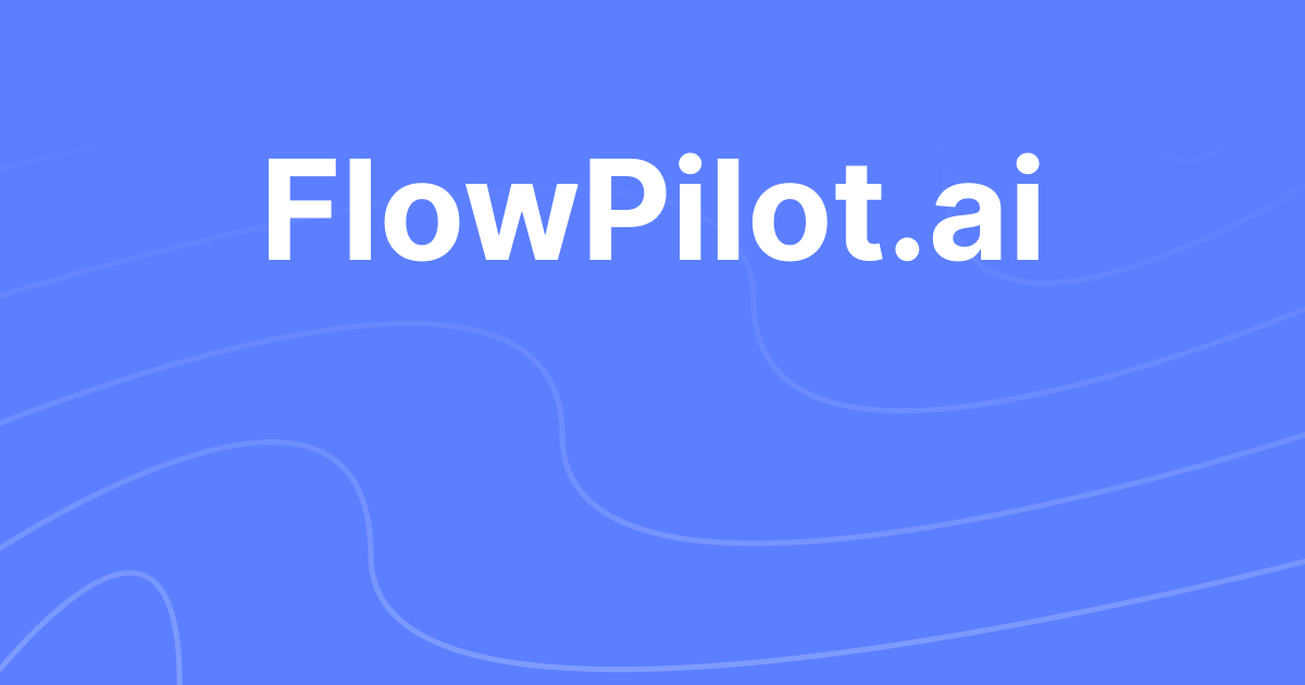 FlowPilot